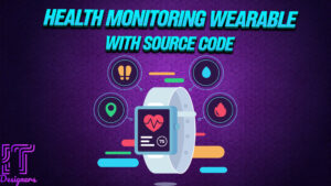 20 advance IOT Projects For Final Year with Source Code