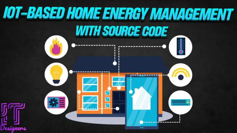 20 advance IOT Projects For Final Year with Source Code