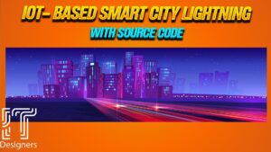 20 advance IOT Projects For Final Year with Source Code