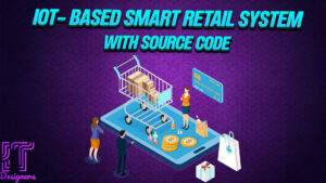 20 advance IOT Projects For Final Year with Source Code