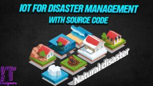 20 advance IOT Projects For Final Year with Source Code